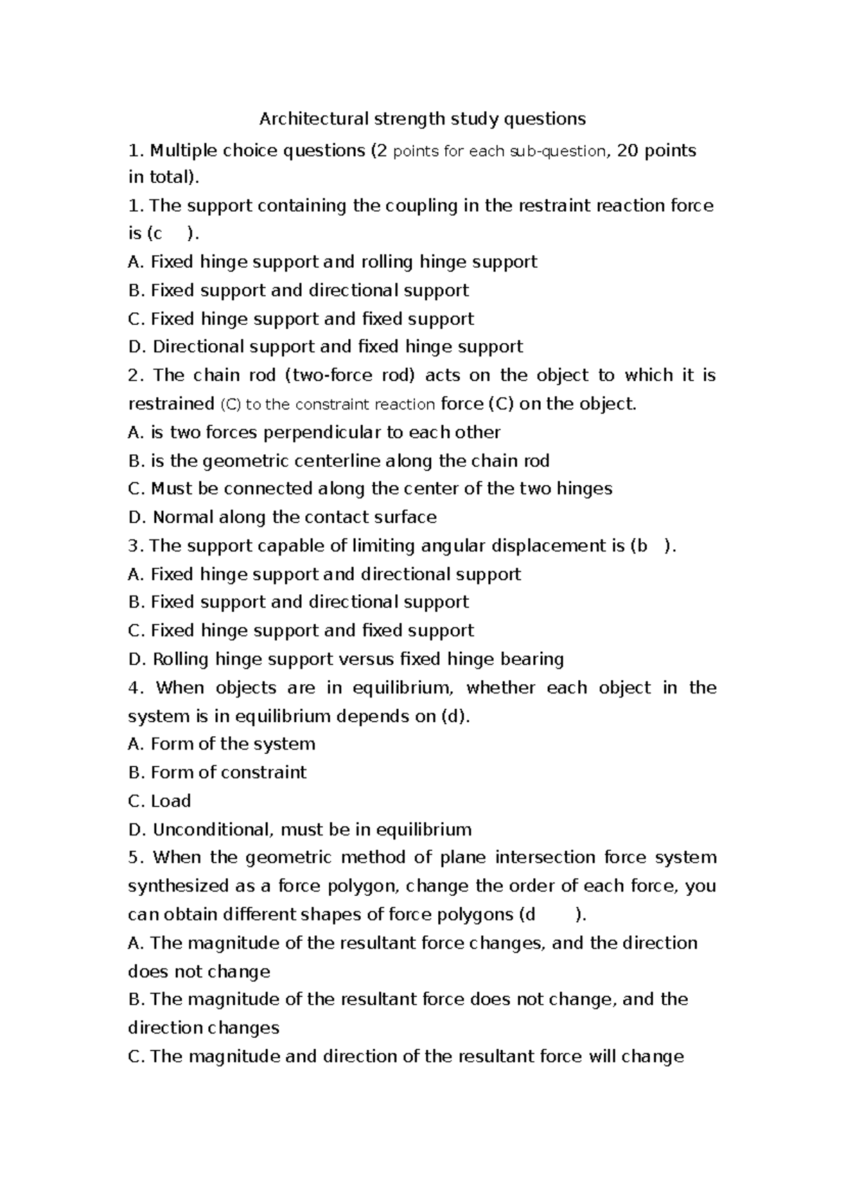 Architectural strength study ART101 - Architectural strength study questions Multiple choice ...