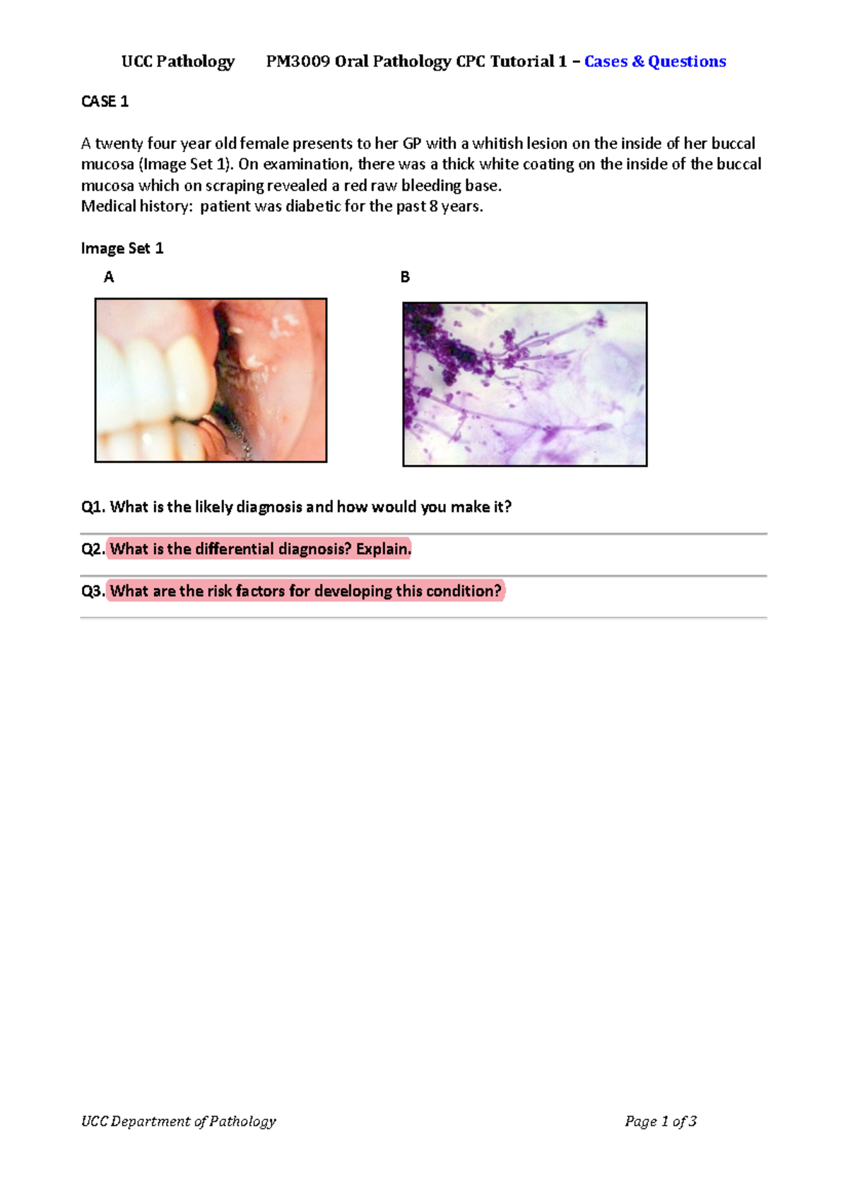 PM3009 Oral Pathology CPC1 Cases and questions - UCC Pathology PM3009 ...