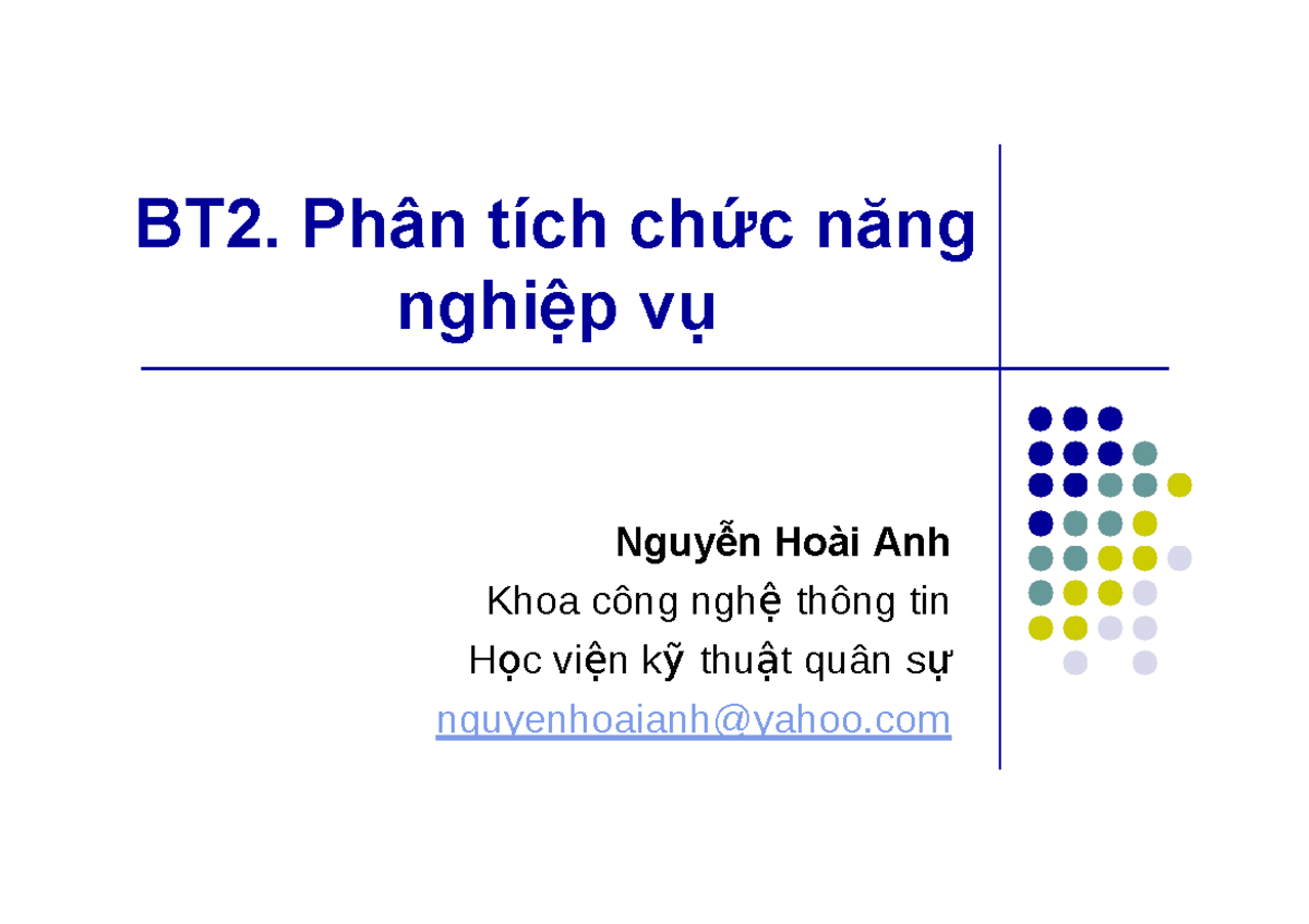 Tuan7 BT2-PTchucnang - bai tap van dung ca nhan - BT2. Phân tích chức năng nghiệp vụ Nguyễn Hoài ...