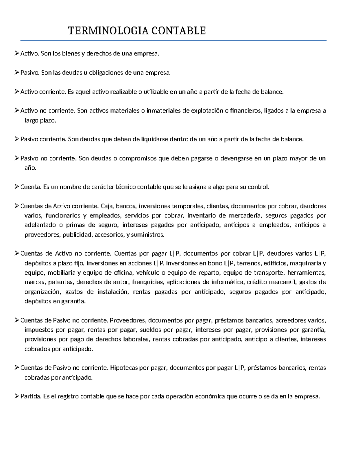 Terminologia Contable - TERMINOLOGIA CONTABLE Activo. Son los bienes y ...
