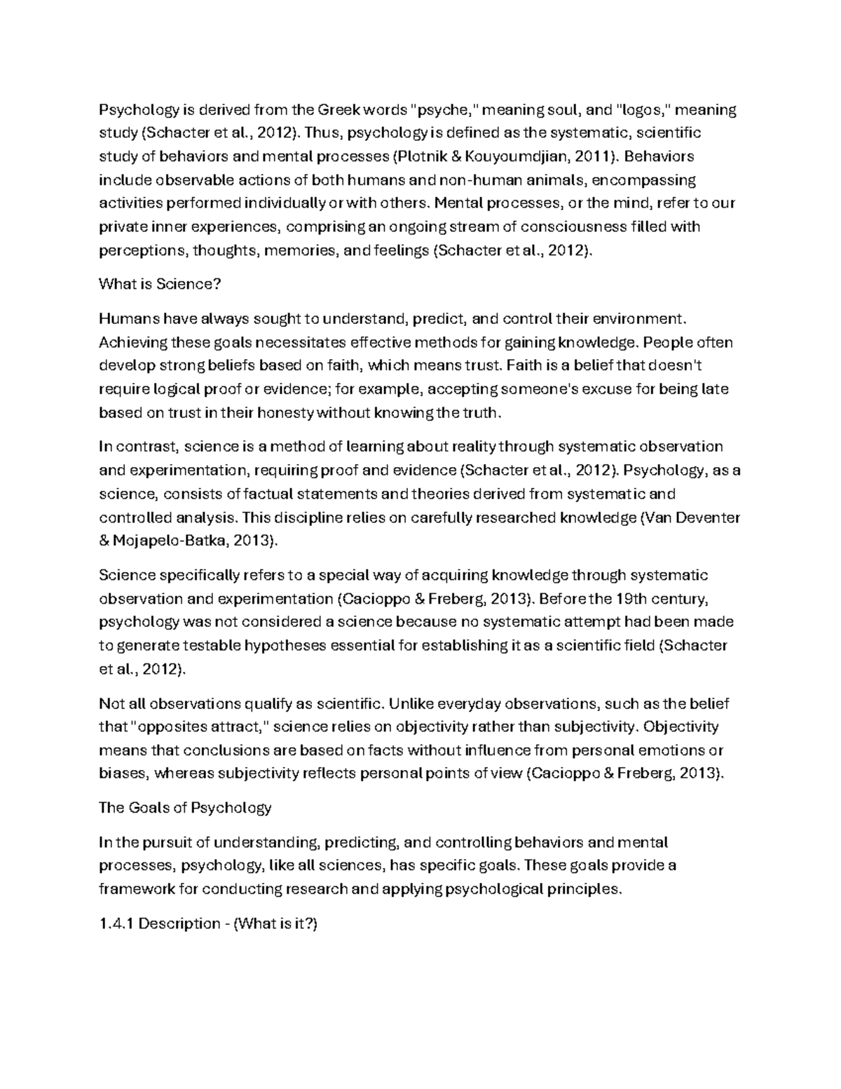 Unit 1 summaries - Psychology is derived from the Greek words "psyche ...