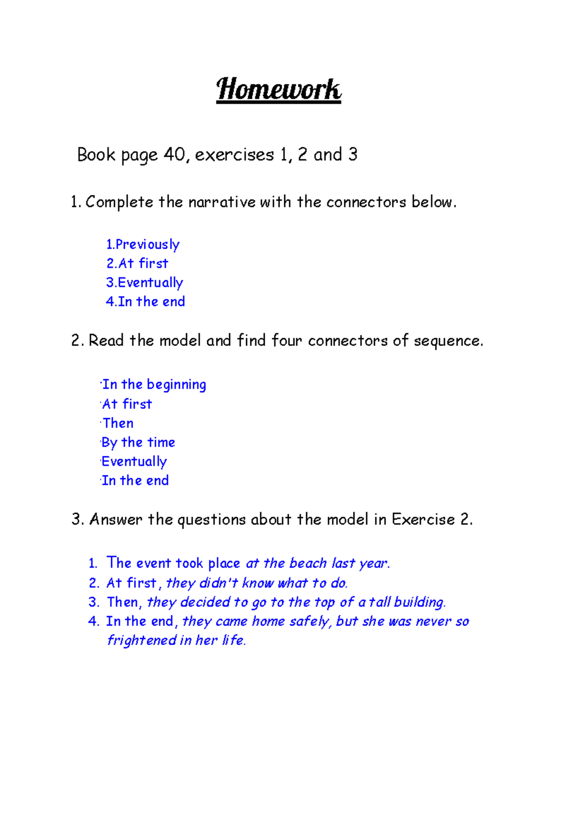 Homework - Homework Book page 40, exercises 1, 2 and 3 1. Complete the ...