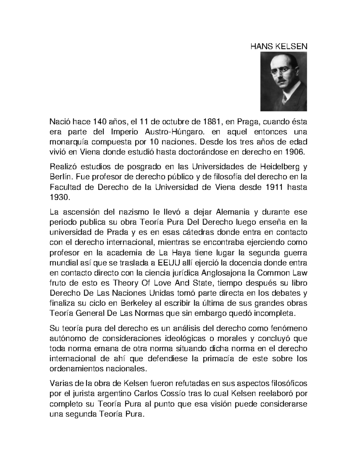 HANS Kelsen Biografia AGV 1 BUO - HANS KELSEN Nació hace 140 años, el 11 de octubre de 1881, en ...