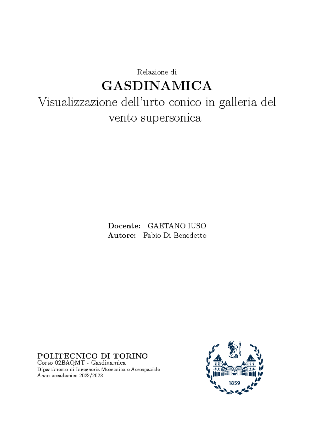 Gasdinamica laboratorio 2 - Relazione di GASDINAMICA Visualizzazione ...