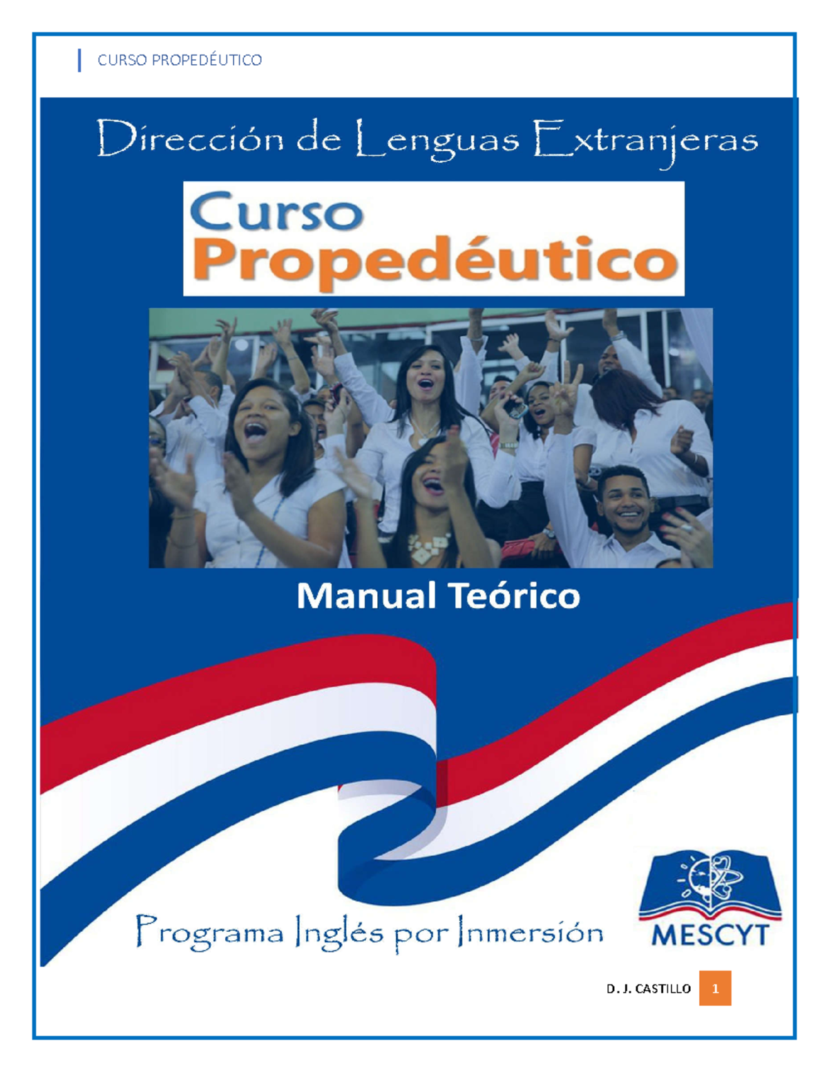 Manual Teórico Curso Propedéutico - Contenido INTRODUCCIÓN PRIMERA ...