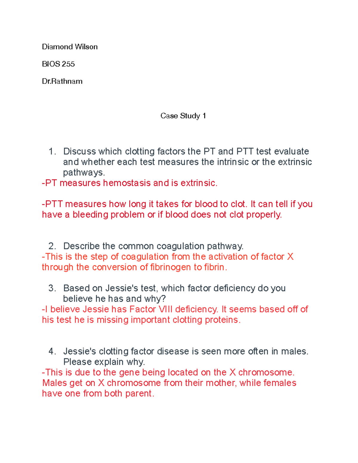 Case Study 1 - Diamond Wilson BIOS 255 Dr Case Study 1 Discuss which clotting factors the PT and ...