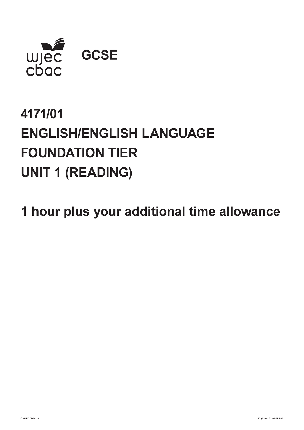 English Higher Tier Unit 1 - JD*(S16-4171-01) MLP GCSE 4171/ ENGLISH/ENGLISH LANGUAGE FOUNDATION ...