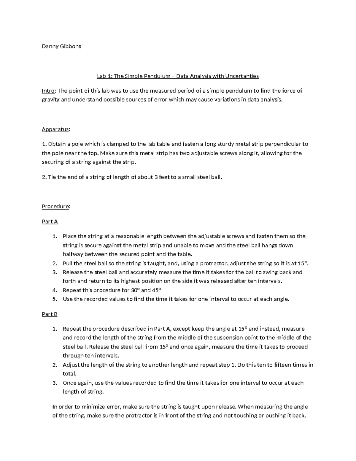 PHY133Lab1 - Lab report for in person lab - Danny Gibbons Lab 1: The Simple Pendulum – Data ...