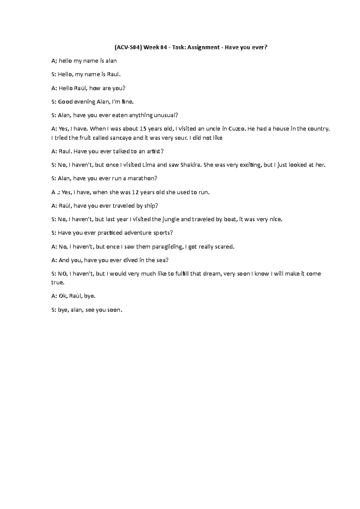 Sem4 Video Ingles Acv S04 Week 04 Task Assignment Have You