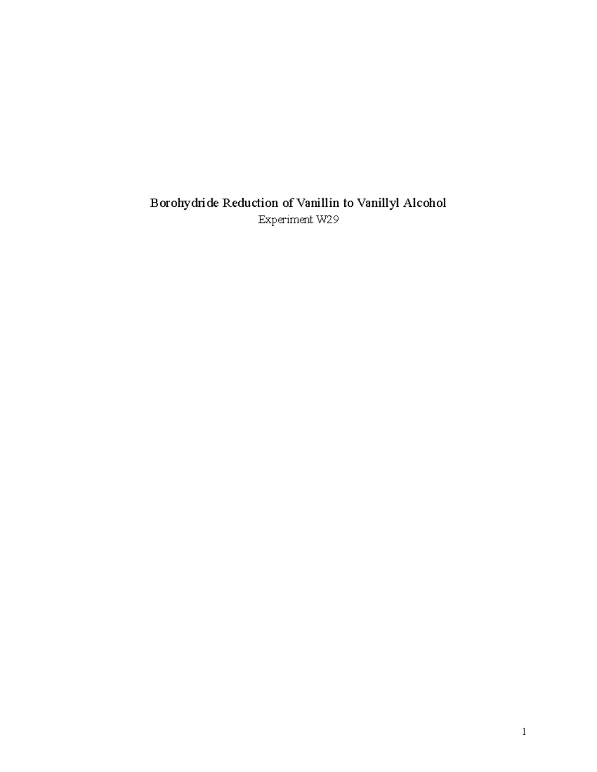 Experiment D29 - Lab - Borohydride Reduction of Vanillin to Vanillyl ...