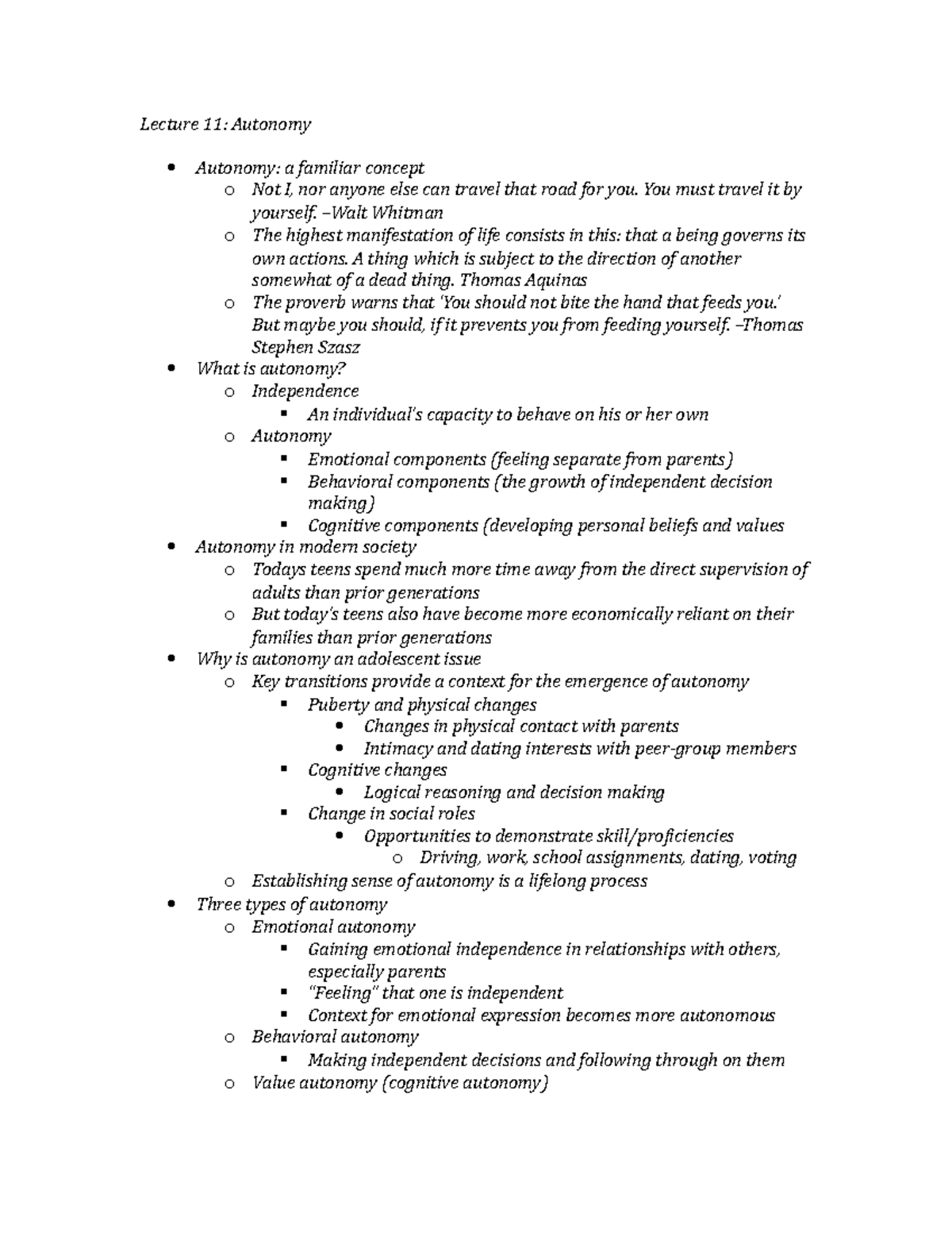 Lecture 11 - Lecture 11: Autonomy Autonomy: a familiar concept o Not I ...