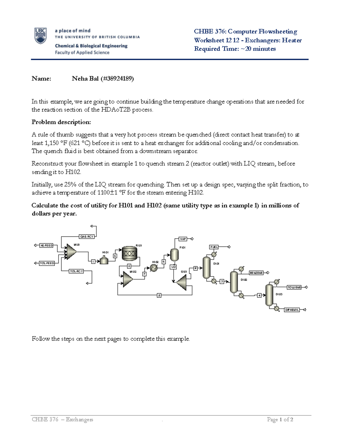 W 12 (Worksheet -Heater) - CHBE 3 76 – Exchangers. Page 1 of 2 CHBE 3 76 : Computer Flowsheeting ...