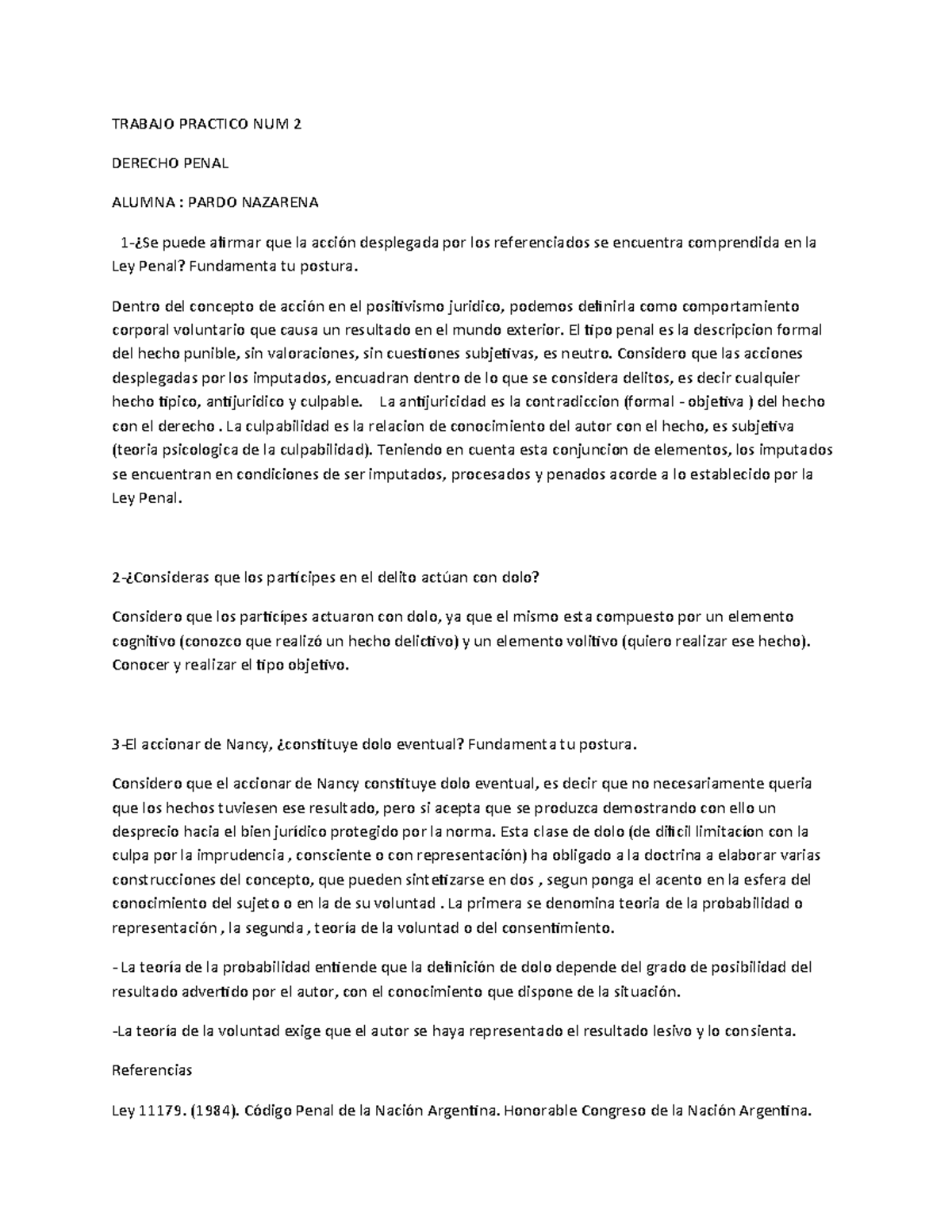 TP 2 Derecho Penal - Tp de ejemplo - TRABAJO PRACTICO NUM 2 DERECHO PENAL ALUMNA : PARDO ...