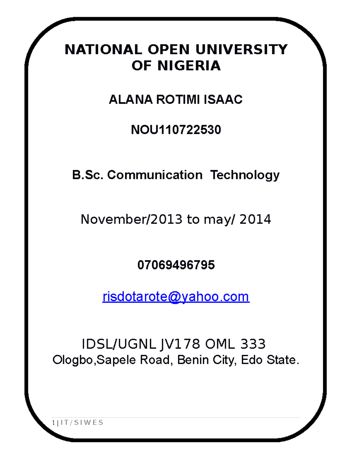 National OPEN University OF Nigeria - NATIONAL OPEN UNIVERSITY OF NIGERIA ALANA ROTIMI ISAAC NOU ...