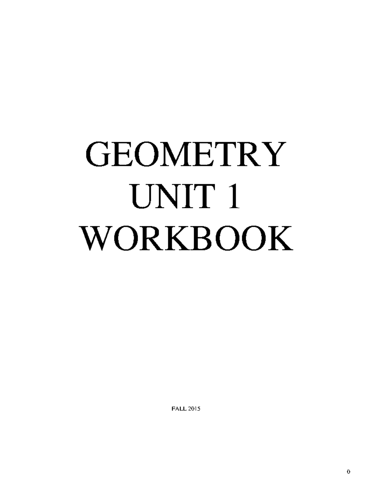 Geometry Workbook - GEOMETRY UNIT 1 WORKBOOK FALL 2015 Algebra Review ...