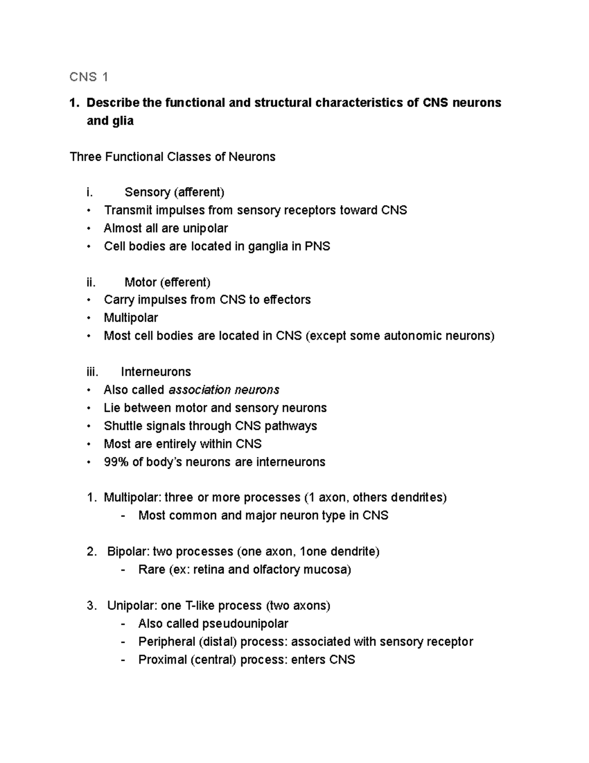 CNS 1 - Central Nervous System Notes #1 - CNS 1 Describe the functional ...