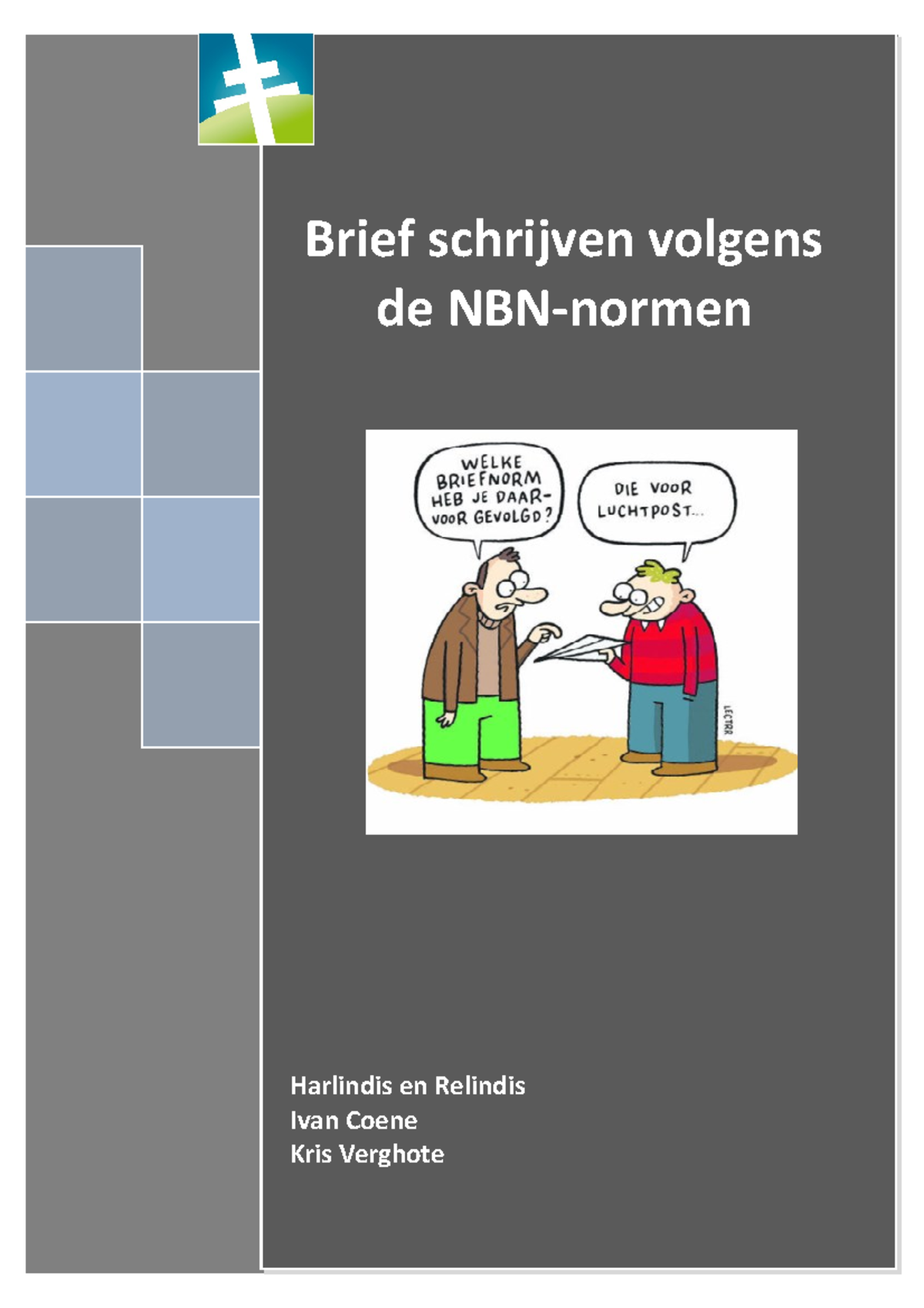 giufdzDos;jzK1+561+6516+5 - Brief schrijven volgens de NBN-normen Harlindis en Relindis Ivan ...