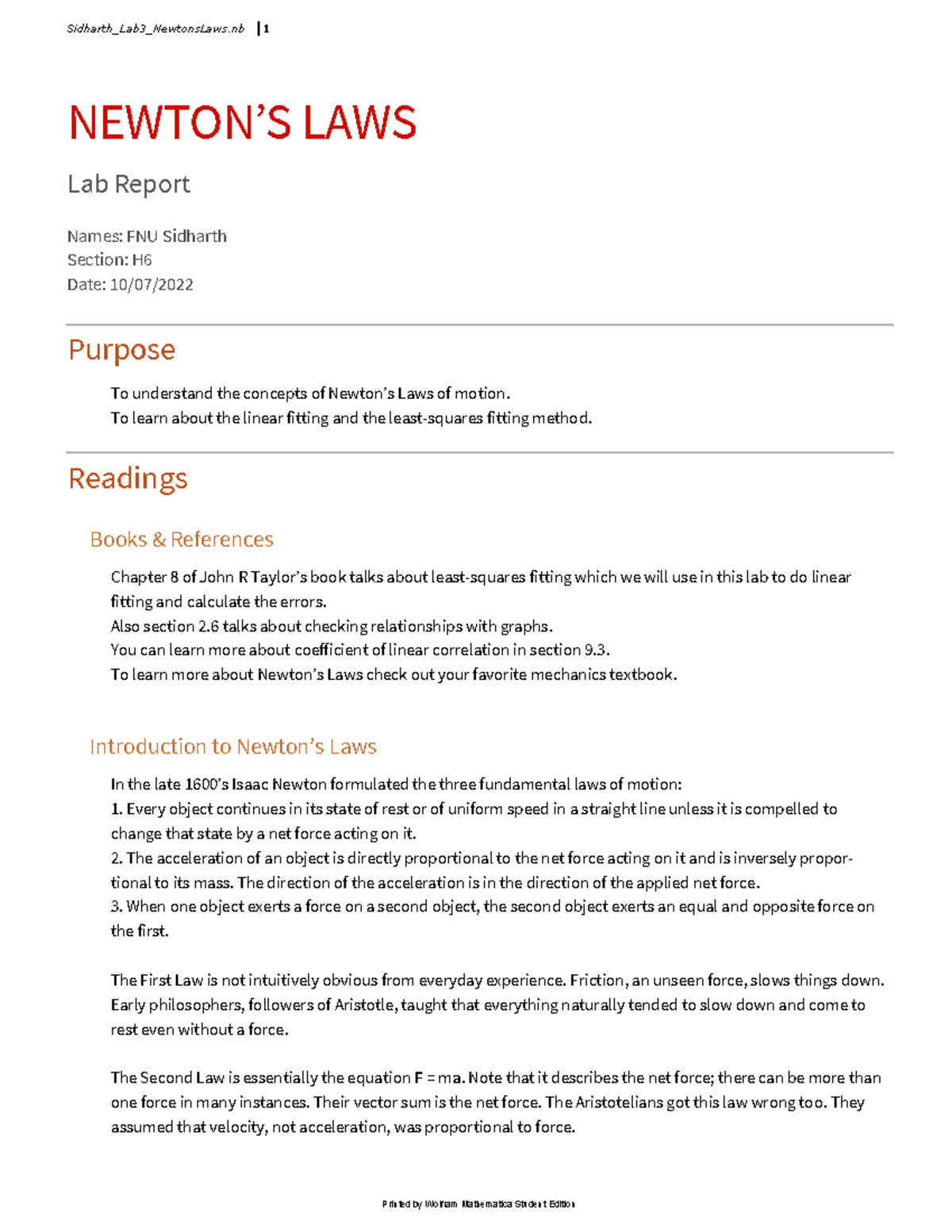 Lab3 Newtons Laws - NEWTON’S LAWS Lab Report ####### Names: FNU ...