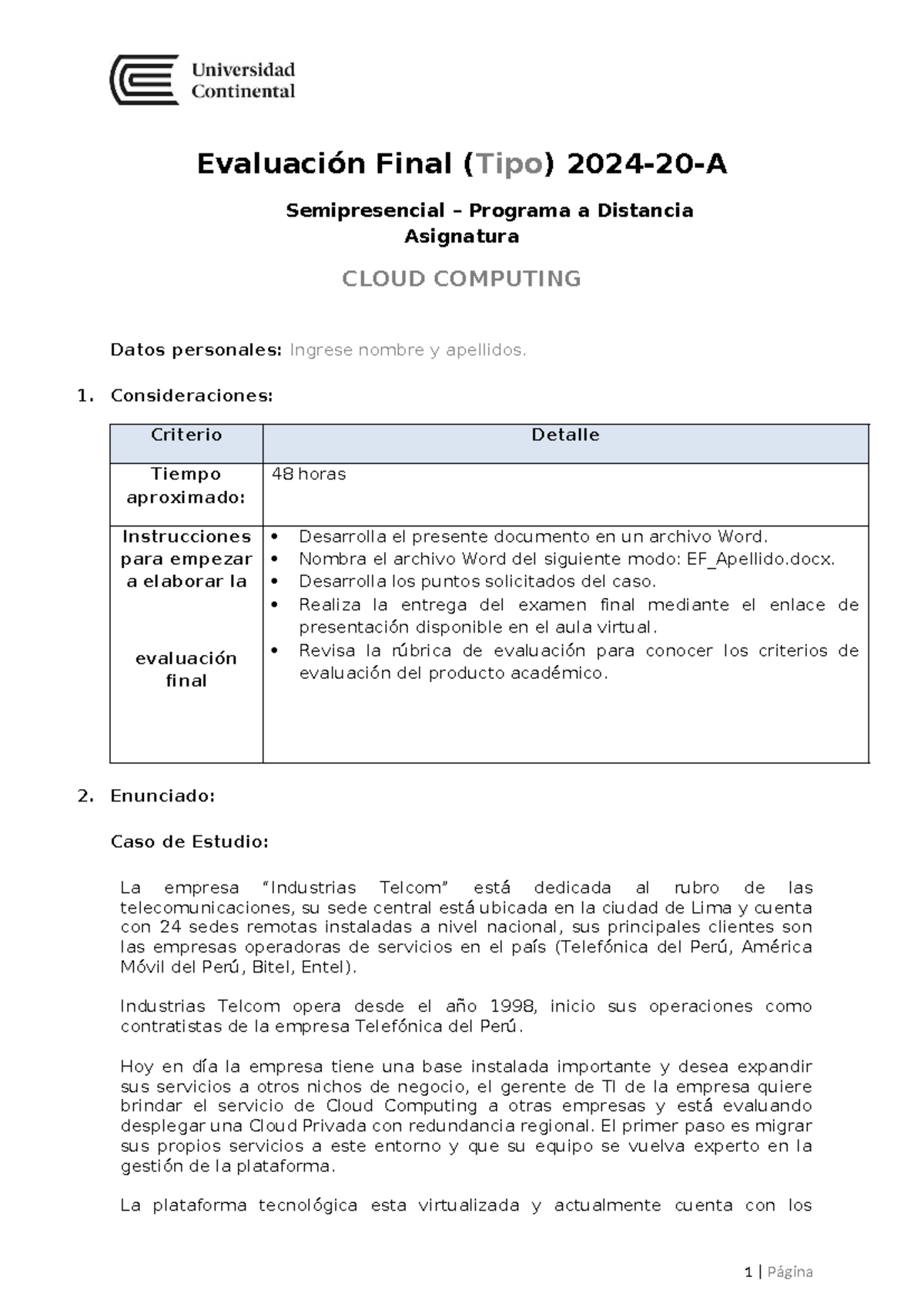 Examen Final (21) - Evaluación Final (Tipo) 2024-20-A Semipresencial – Programa a Distancia ...