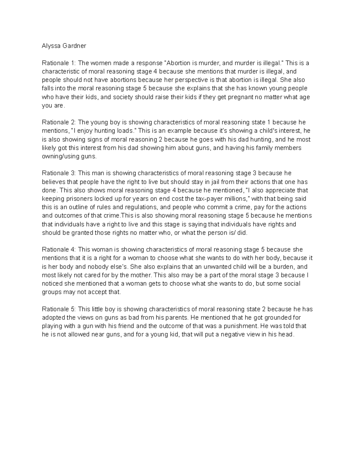 Assignment 2 - Out of 5 rationales, we went through and described each ...