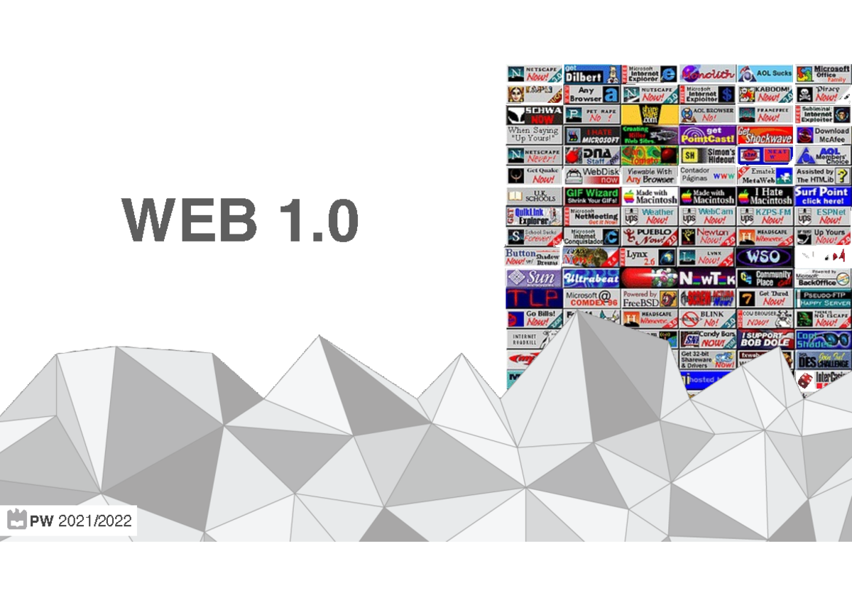 2023 PW T03 Web1 - Slides - WEB 1. WEB 1 TECHNOLOGY REVOLUTION / 90’s ...