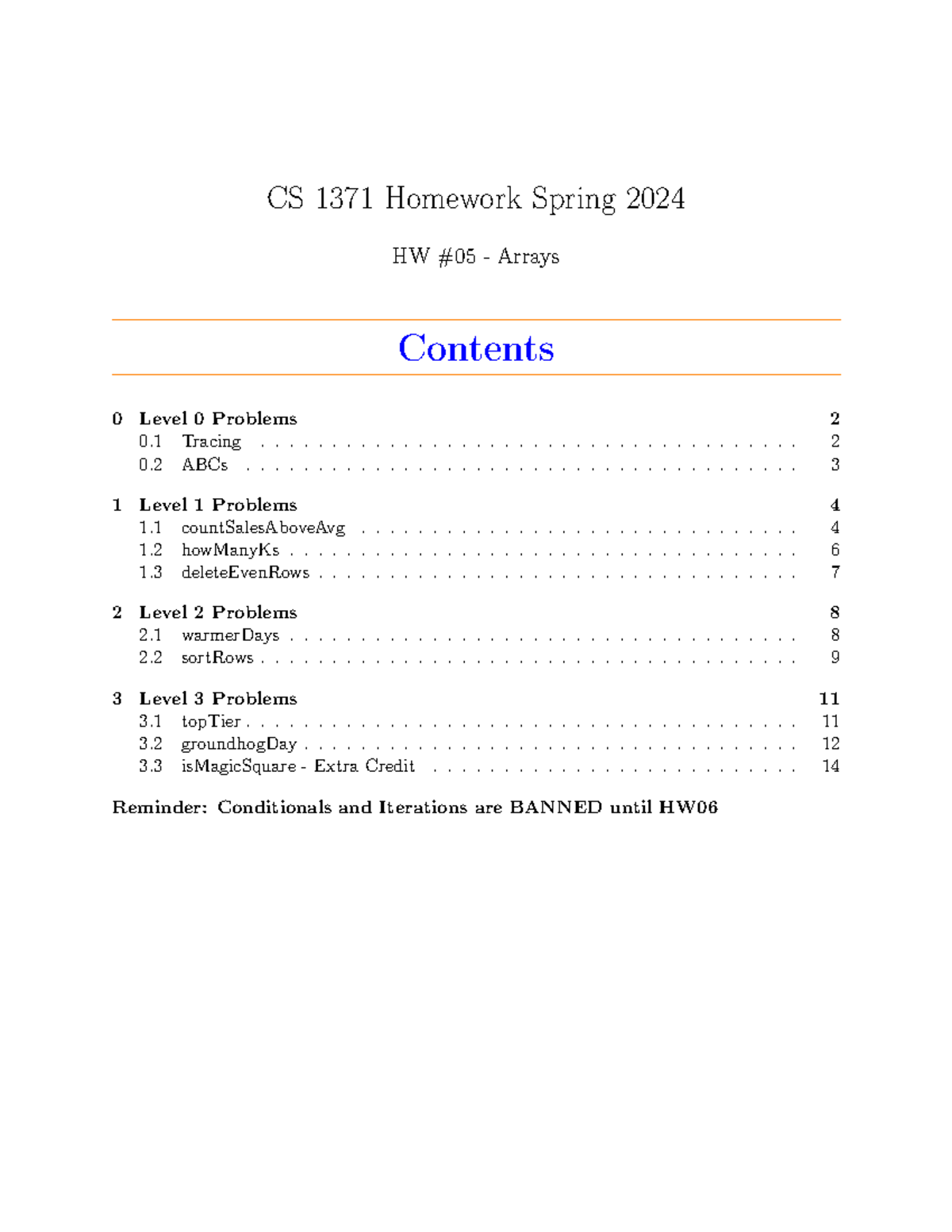 HW5 Problems - HW #05 - Arrays - CS 1371 Homework Spring 0 Level 0 Problems Contents 0 Tracing 0 ...