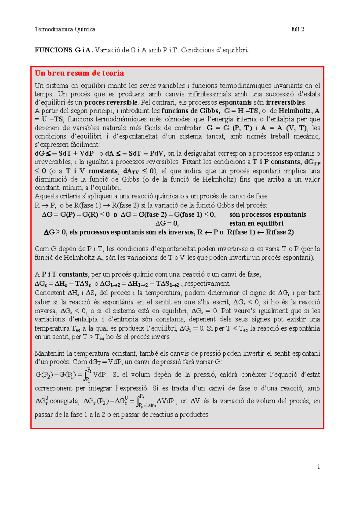 Resum TFT T1-T7 - FUNCIONS G i A. VariaciÛ de G i A amb P i T. Condicions díequilibri. Un breu ...