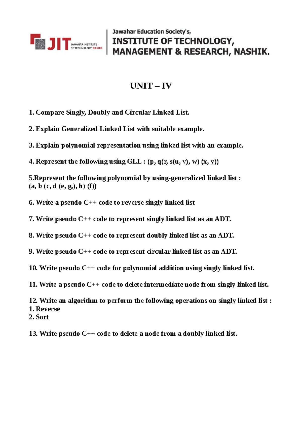 Fds unit 4 qb - FDS unit 4 - UNIT – IV 1. Compare Singly, Doubly and Circular Linked List. 2 ...