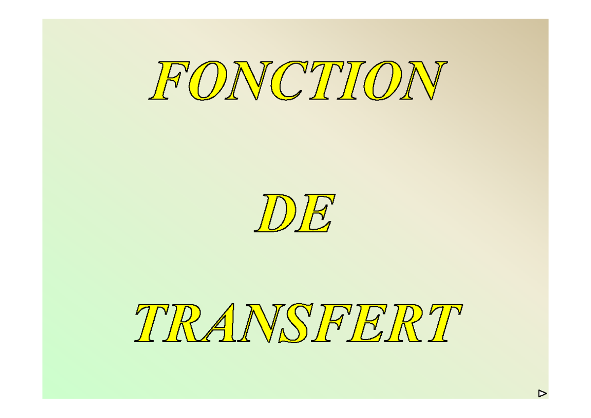 03- fonctions de transfert elm cherdioui - Définition1) Définition 2) Forme canonique2) Forme ...
