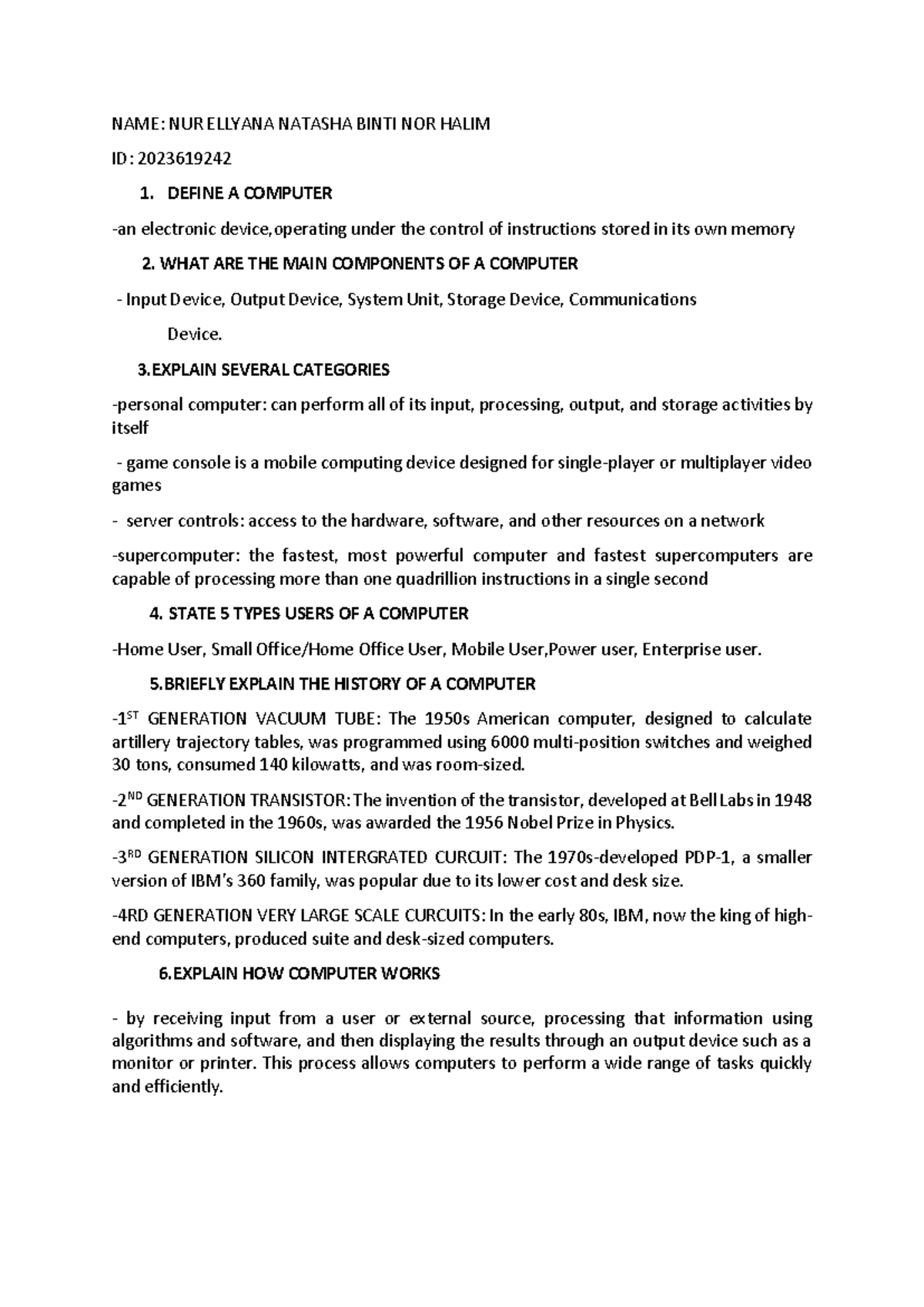 ) Exercise Chapter 1 - NAME: NUR ELLYANA NATASHA BINTI NOR HALIM ID: 2023619242 1. DEFINE A ...