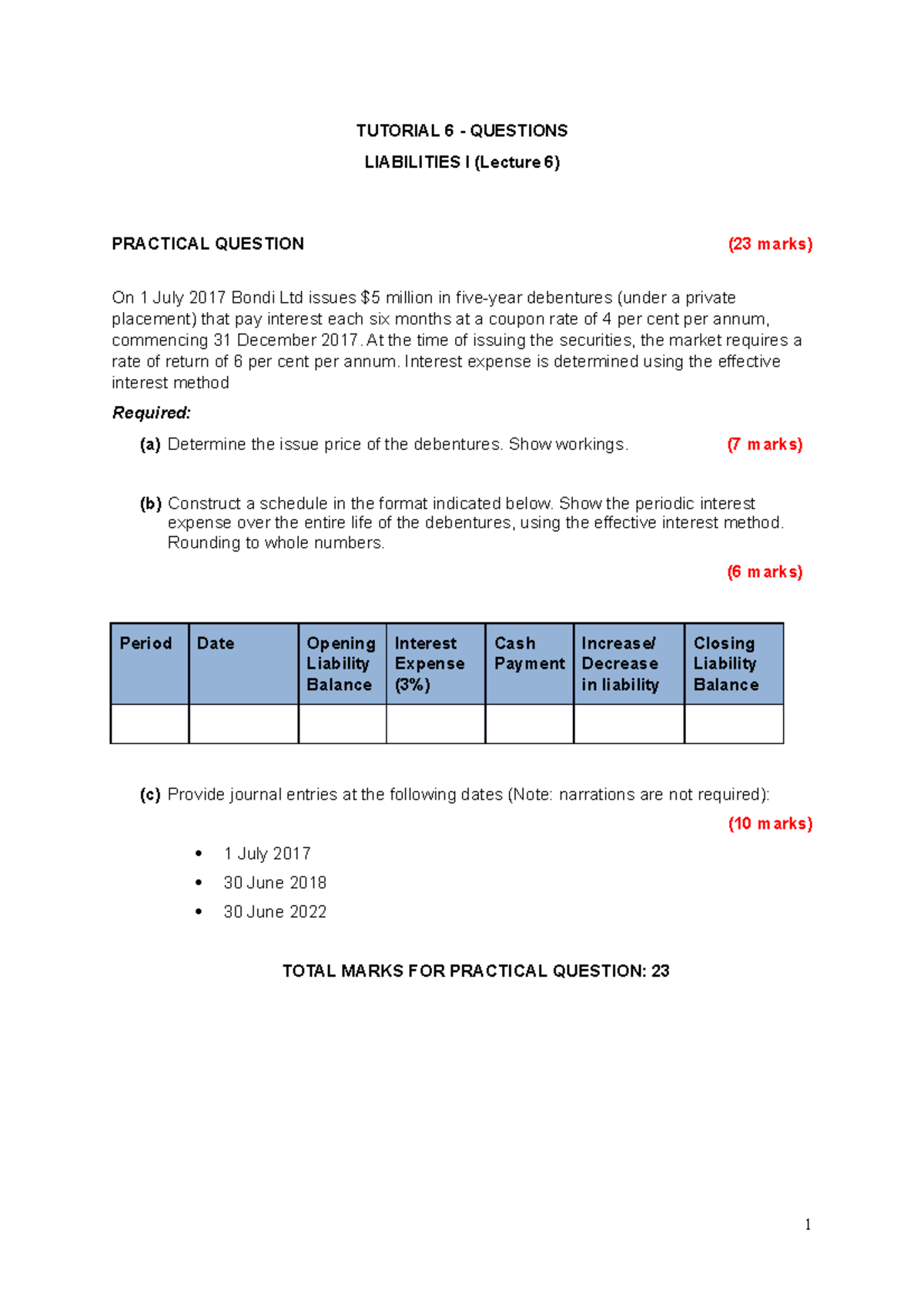 AYB200-2020-1 L6 Tutorial Question - TUTORIAL 6 - QUESTIONS LIABILITIES I (Lecture 6) PRACTICAL ...