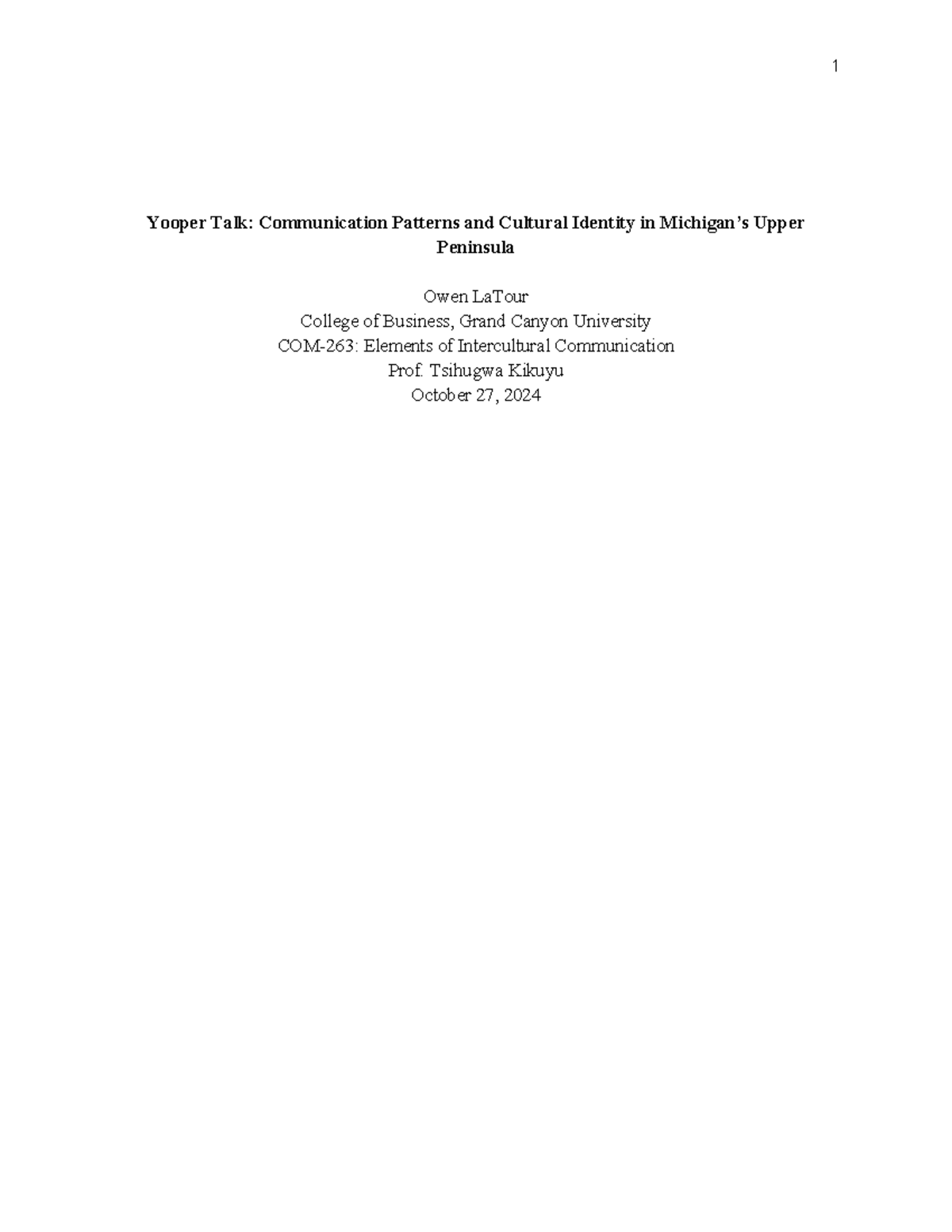 Cultural Communication Rough Draft - Yooper Talk: Communication ...