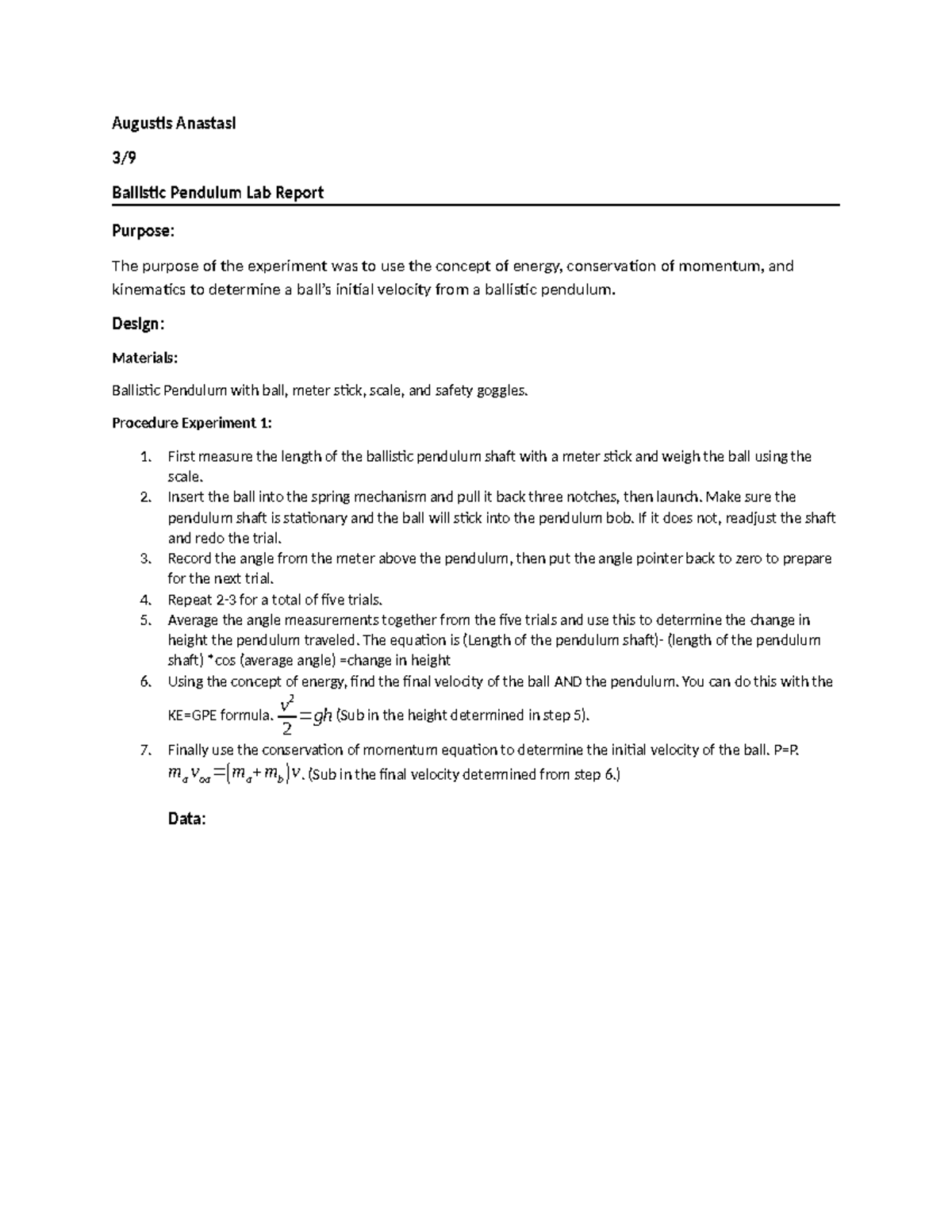 Ballistic Pendulum Lab Report - Augustis Anastasi 3/ Ballistic Pendulum ...