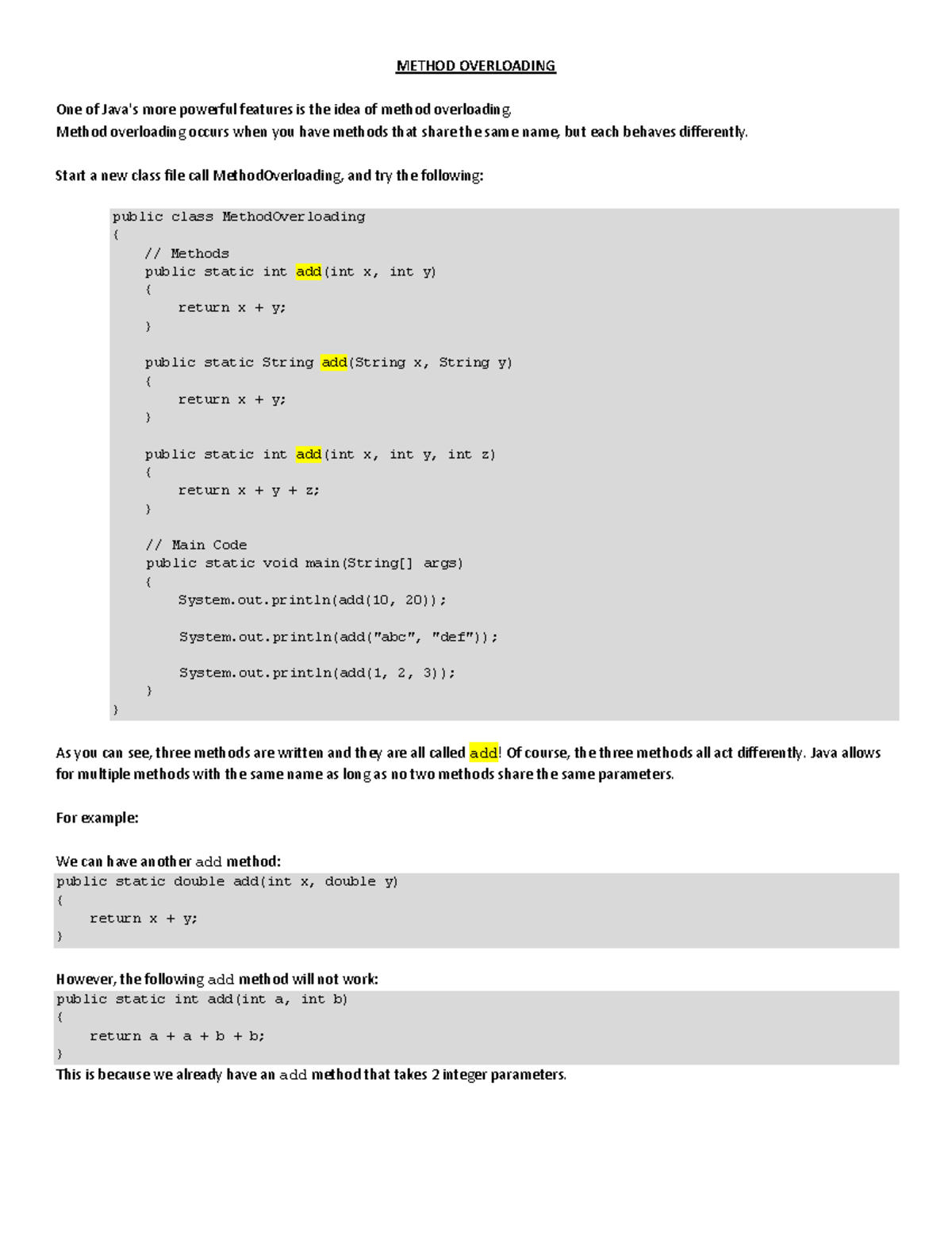Lesson 6 - Method Overloading - METHOD OVERLOADING One of Java's more ...