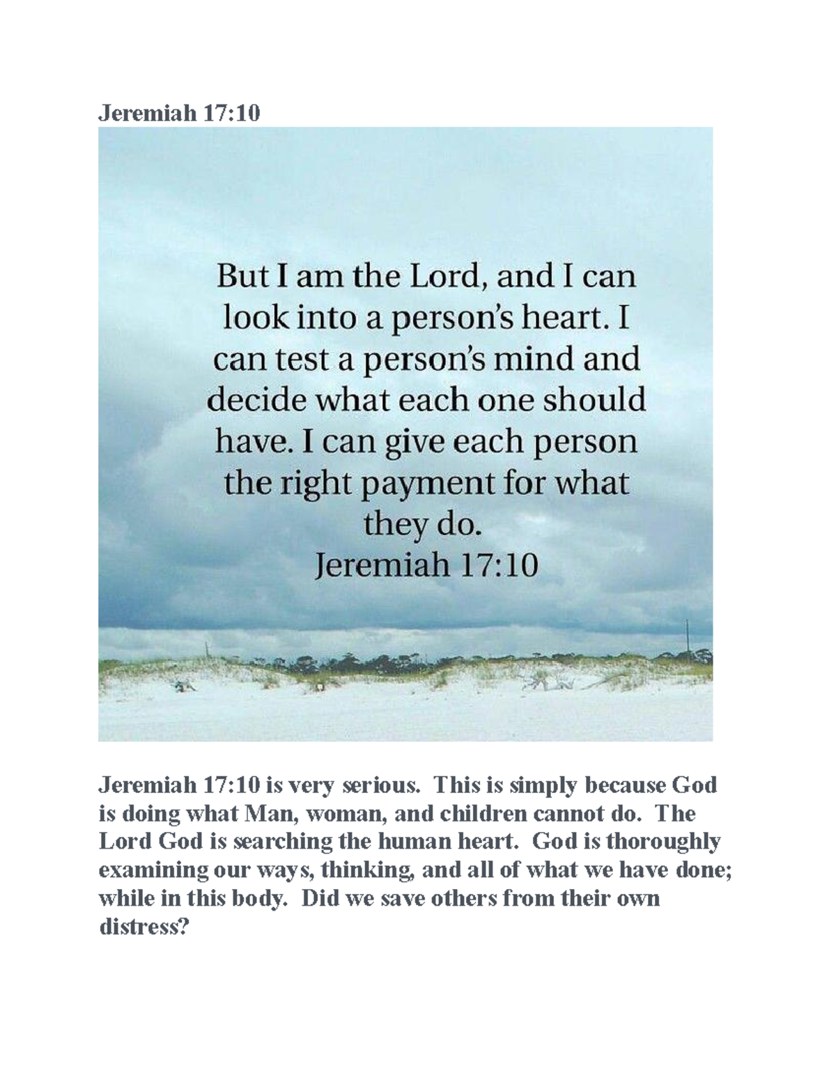 Jeremiah 17 - Jeremiah 17: Jeremiah 17:10 is very serious. This is ...