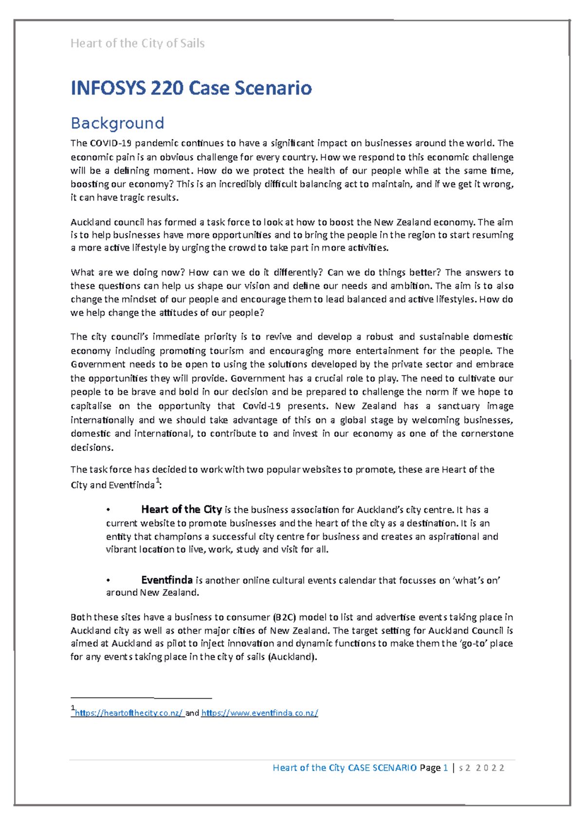 A1 - Assignment 1 case scenario 22/23 - INFOSYS 220 Case Scenario Background The COVID-19 ...
