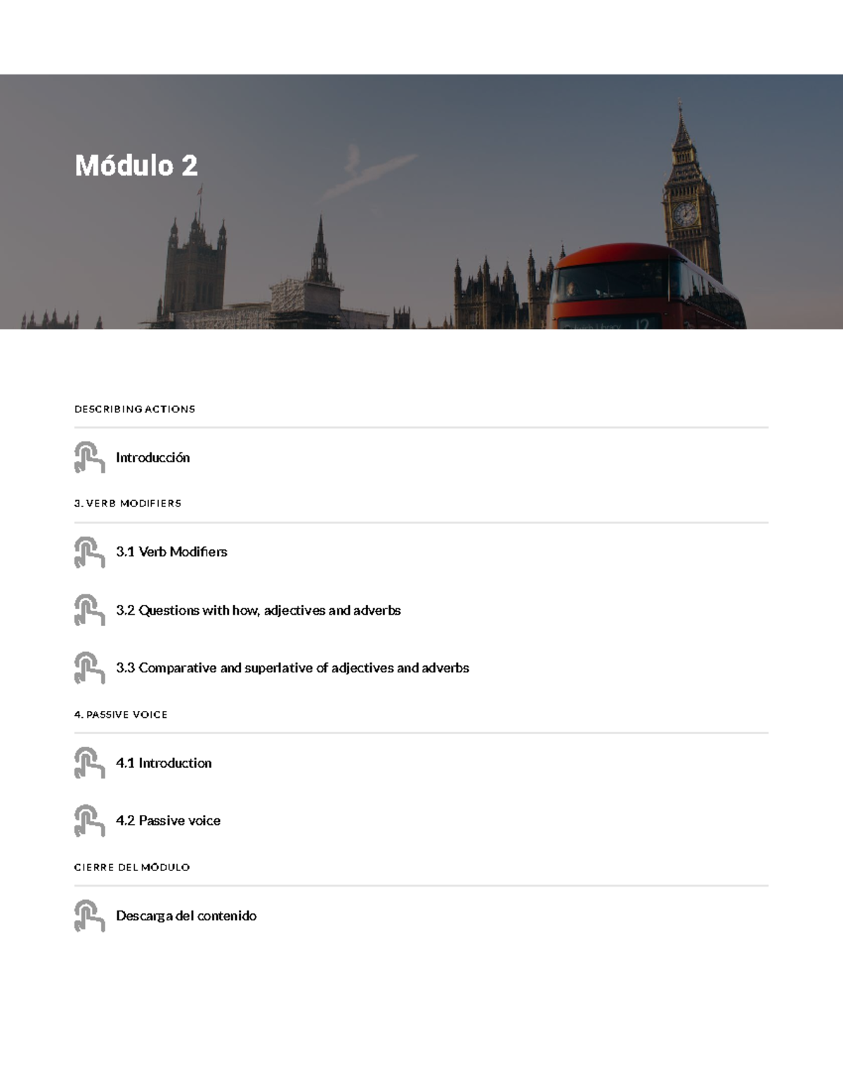 M2 - modulo 2 2024 - DESCR IB IN G ACTION S 3. VER B MODIFIER S 4 ...