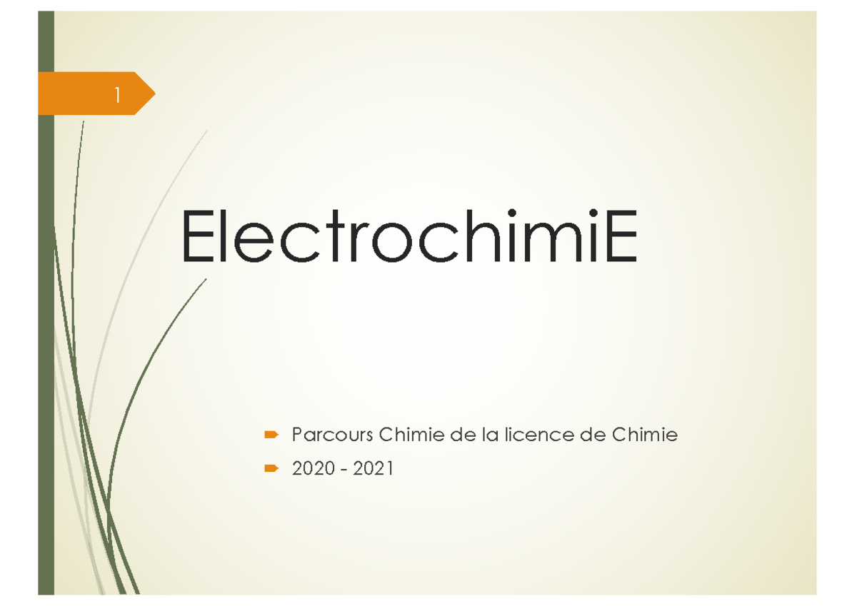 Cours Electrochimie L3 rev2020 - 1 ElectrochimiE ́ Parcours Chimie de la licence de Chimie ́ ...