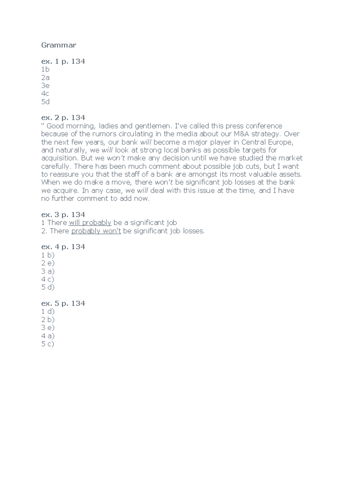 Will - answers - nowe slówka - Grammar ex. 1 p. 134 1b 2a 3e 4c 5d ex ...