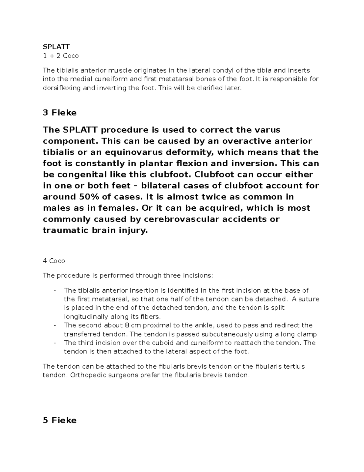 Splatt - SPLATT 1 2 Coco The tibialis anterior muscle originates in the ...