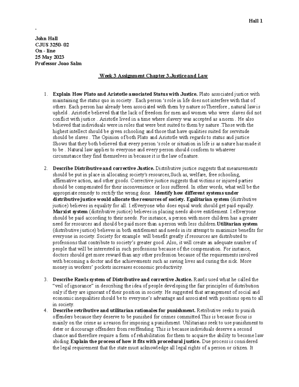 CJUS 3440 Week 3 Assignment Chapter 3.Justice and Law-2 - Hall 1 . John Hall CJUS 3250- 02 On ...