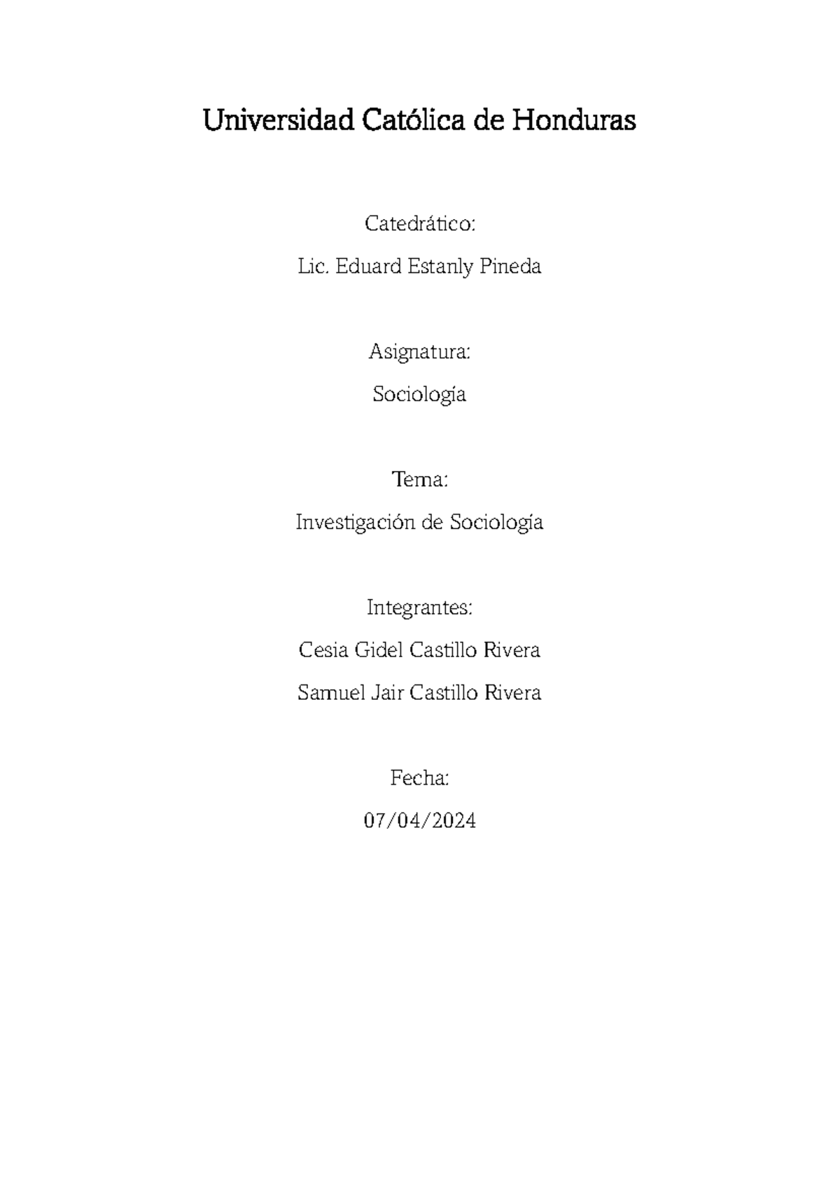 Investigación de Sociología - Universidad Católica de Honduras ...