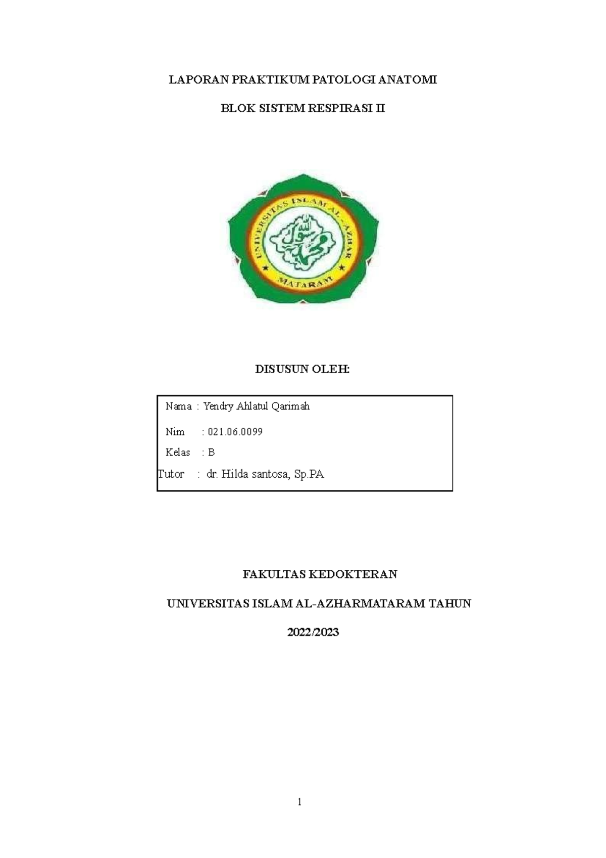 B49 Yendry Ahlatul Qarimah 021.06.0099 Laporan Patologi Anatomi BLOK ...
