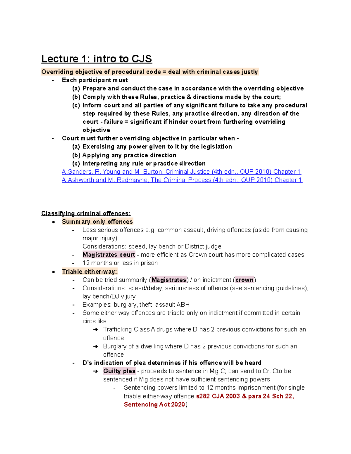 Criminal law and Practise - Lecture 1: intro to CJS Overriding objective of procedural code ...