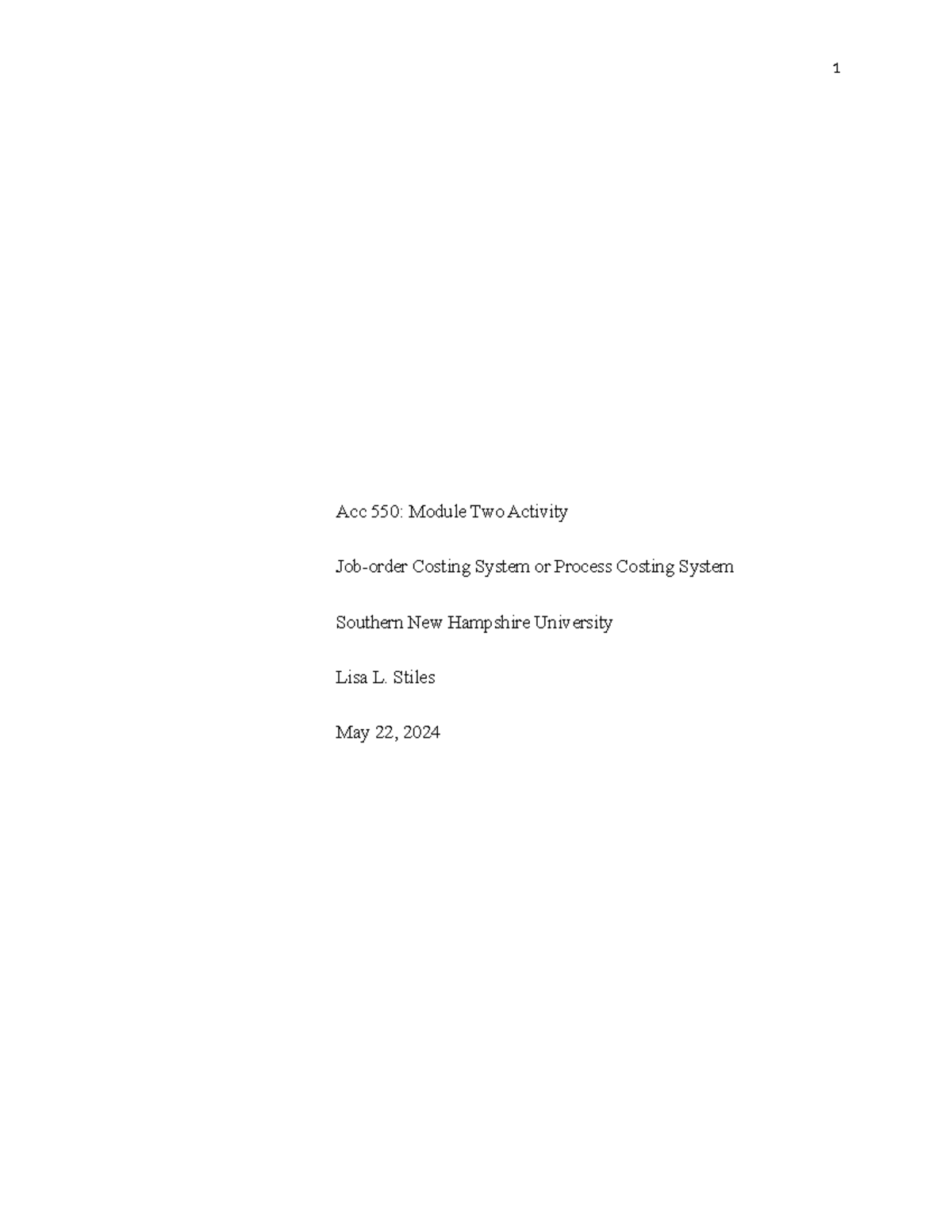 Acc 550 Module Two Activity Job-costing or Process Costing - Acc 550 ...