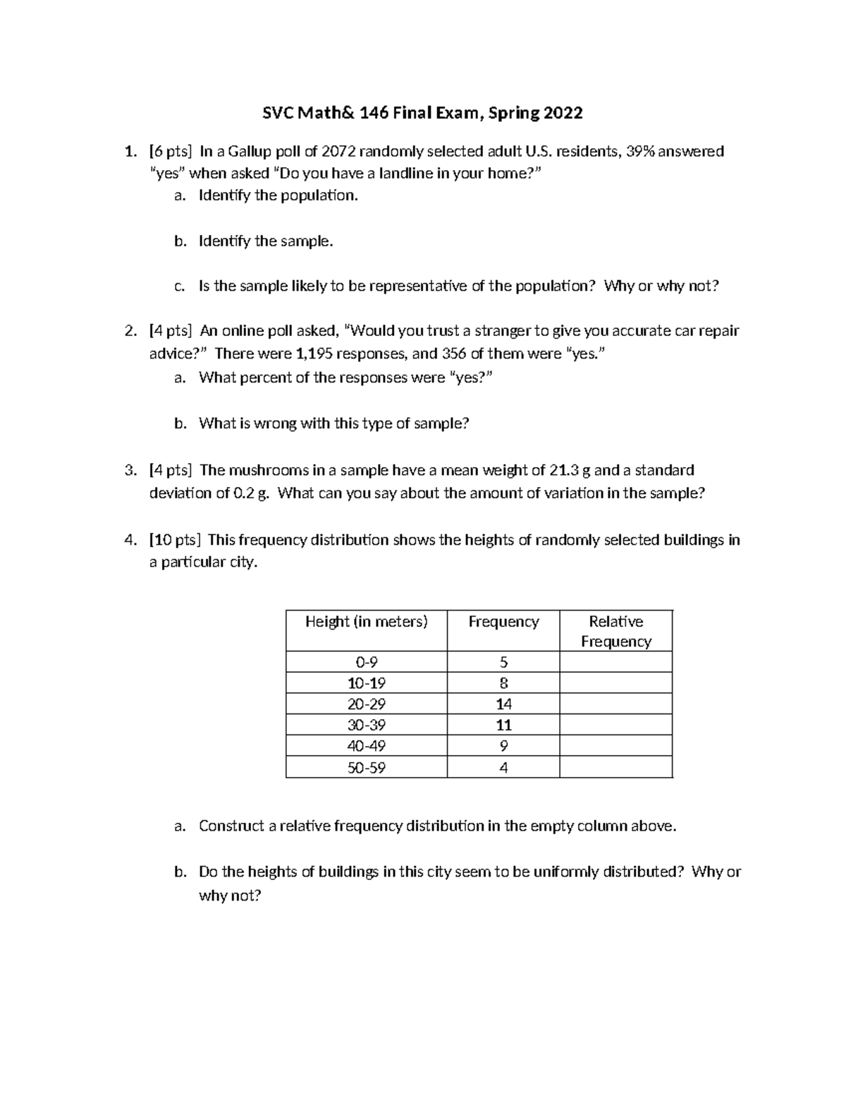 Math 146 Final Exam Sp22 - SVC Math& 146 Final Exam, Spring 2022 [6 pts ...