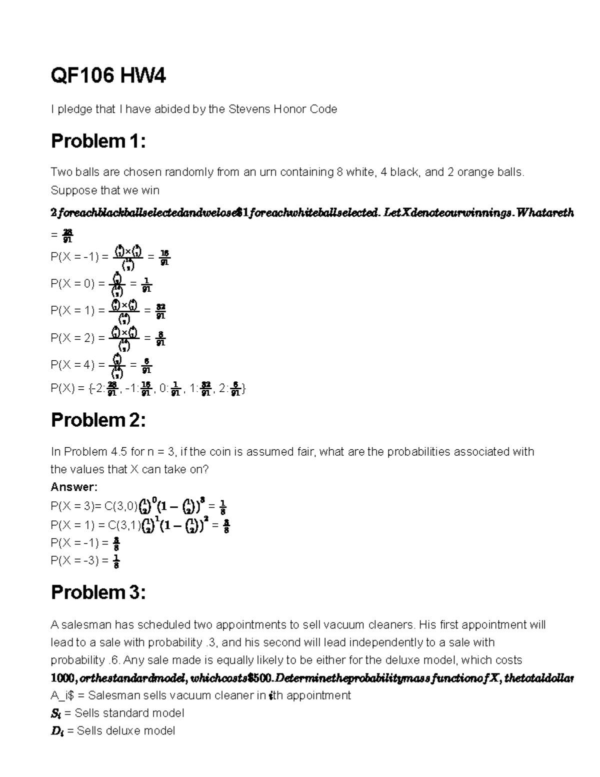 QF106 HW4 - QF106 HW I pledge that I have abided by the Stevens Honor ...