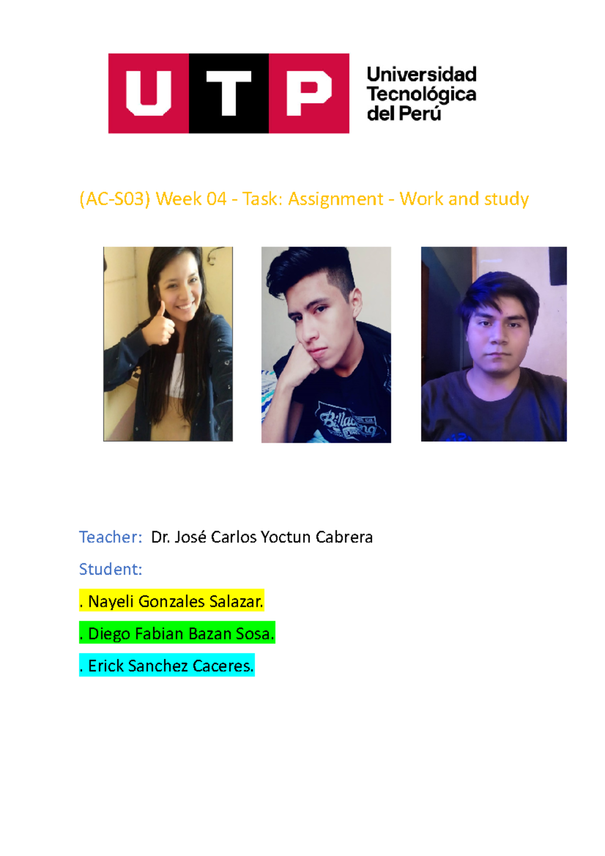 Tarea semana 4 ingles IV-1 - (AC-S03) Week 04 - Task: Assignment - Work and study Teacher: Dr ...