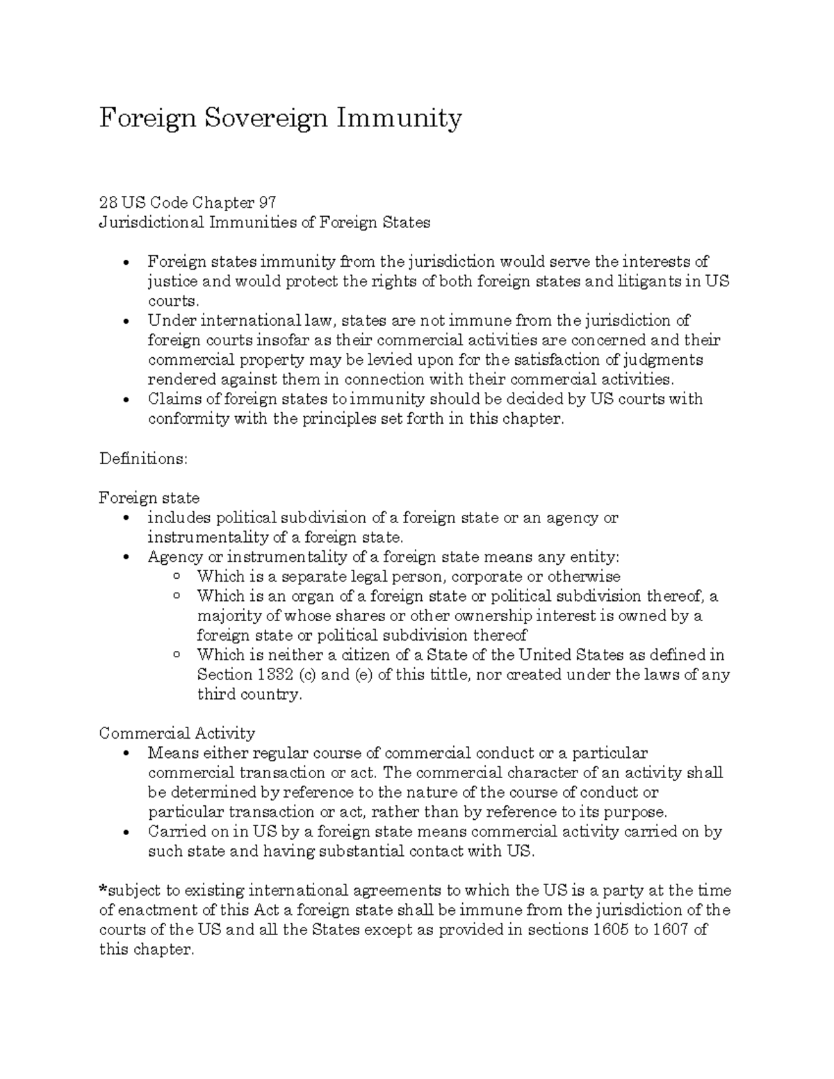 Foreign Sovereign Immunity - Under international law, states are not ...