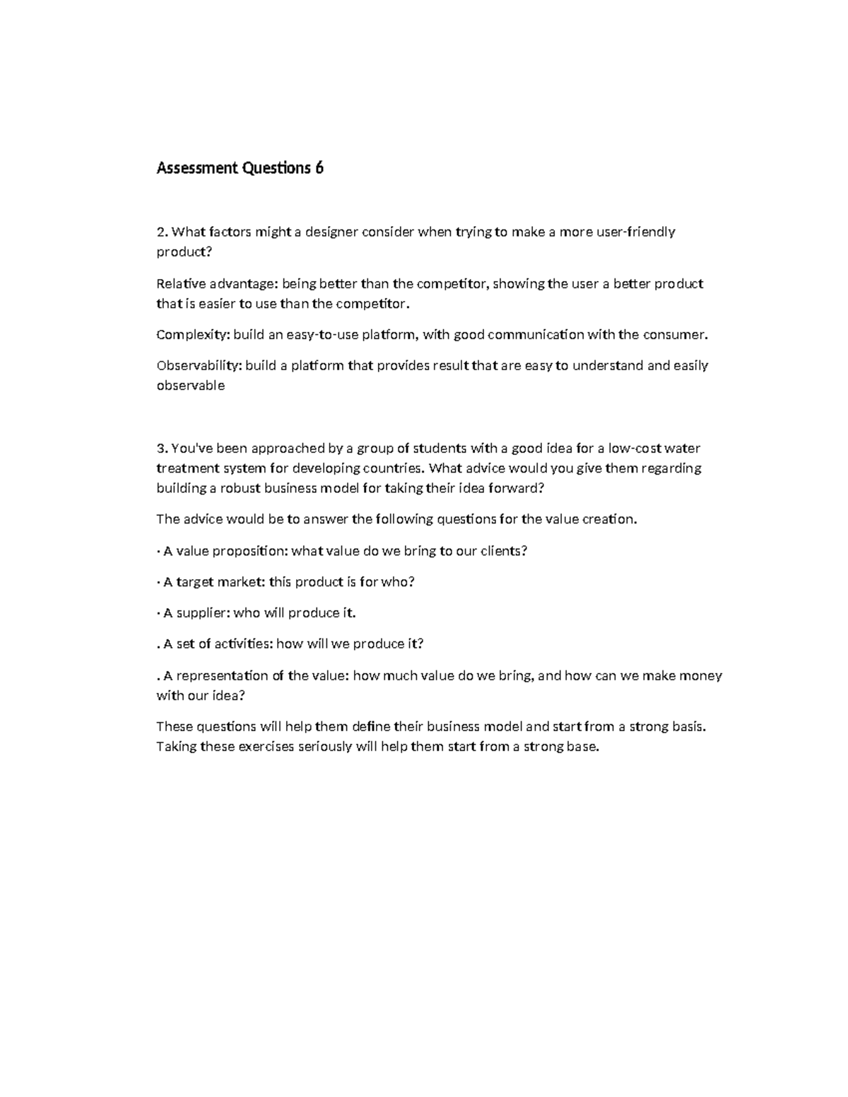 Assessment Questions chapter 6 - Assessment Questions 6 2. What factors might a designer ...